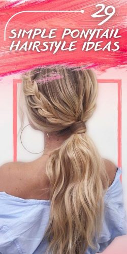 29 Pretty Easy Ponytail Hairstyles For You