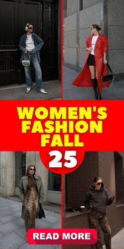 25 Ideas for Women's Fashion Fall: Trends and Inspiration for All Ages