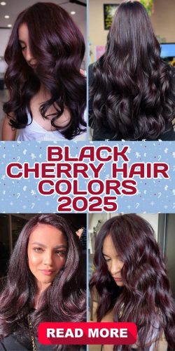 21 Stunning Black Cherry Hair Colors for 2025: Bold Shades and Styles for Every Skin Tone