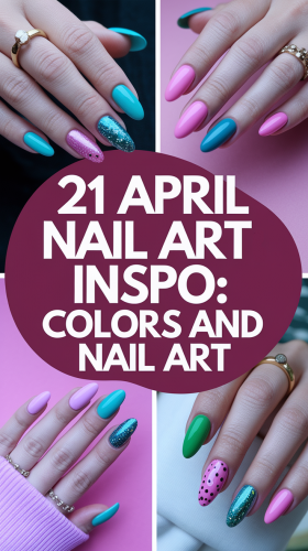 April Nail Art Inspo: Trendy Colors and Nail Art 2025 – 21 Designs ...